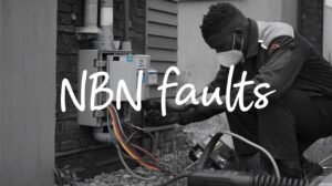 Your Go-To Guide for NBN Faults and Fixes - Value Services
